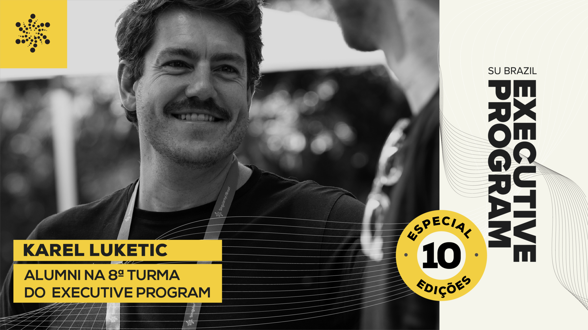 "Não tenho dúvidas de que fazer o 2º EP foi a decisão certa" - SingularityU Brazil